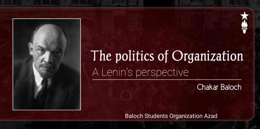 The Politics of Organization, A Lenin’s perspective - BSO AZAD